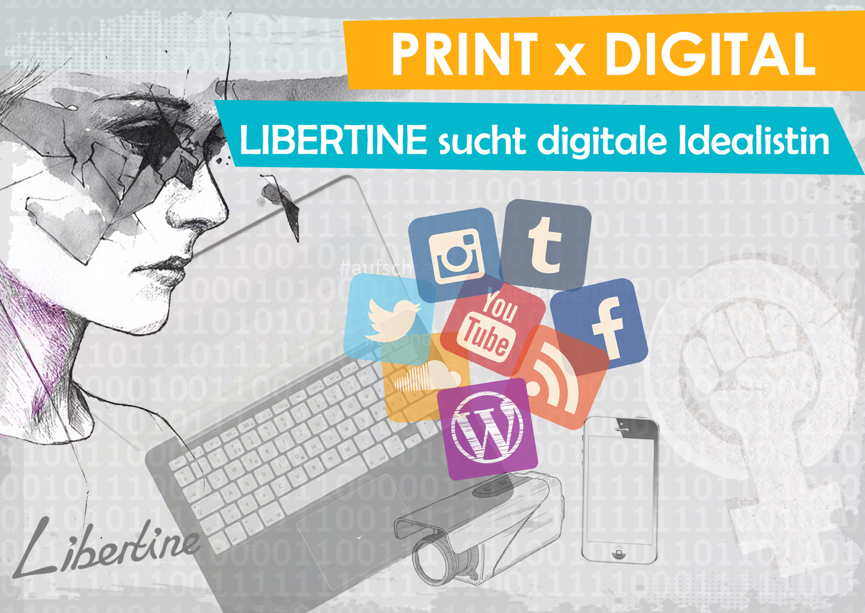 LIBERTINE sucht digitale Idealistin | LIBERTINE Magazin